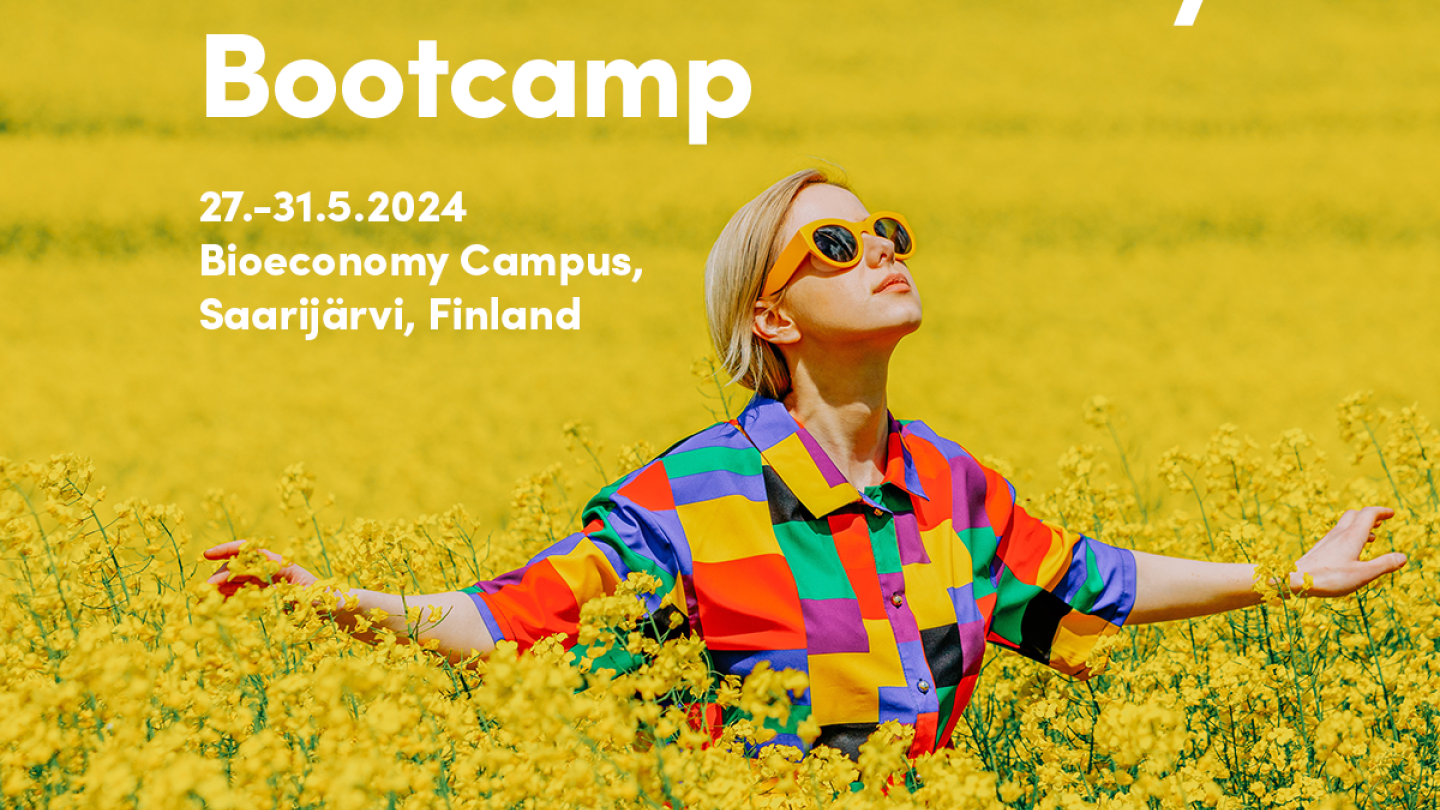 Finnish Future Farm proudly presents: Smart Bioeconomy Bootcamp 2024 for international and ...